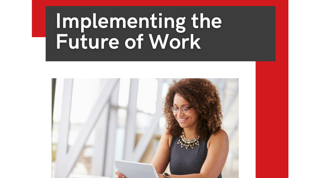 The Future of Work - 6 Key Takeaways